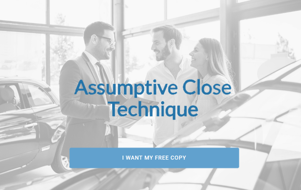 What is Assumptive Closing in Auto Sales? | NWAutoLink